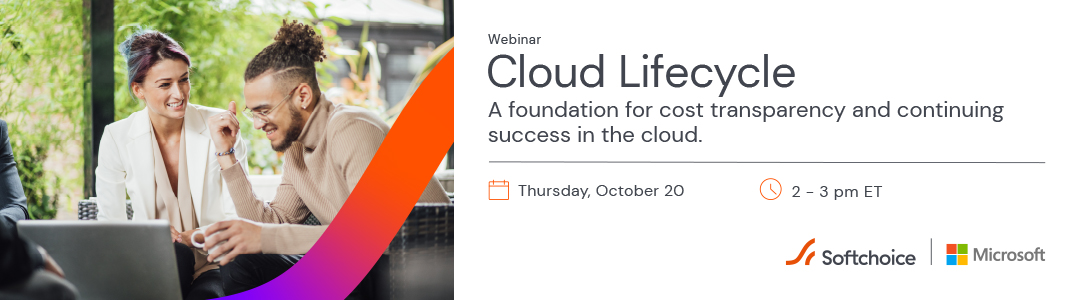 Softchoice | Cloud Lifecycle with Softchoice and Microsoft